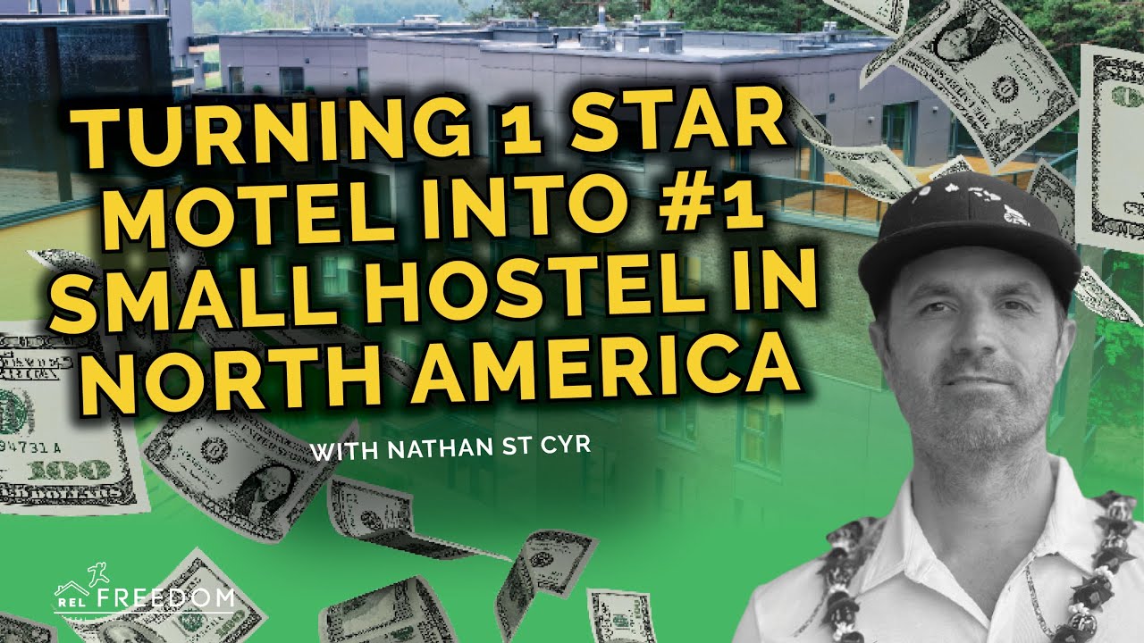 Nathan St Cyr - Turning 1 Star Motel Into #1 Small Hostel In North ...