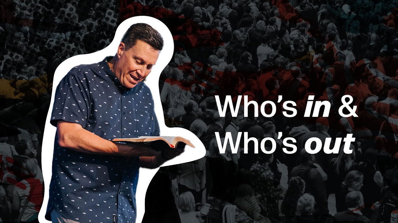 Who's in and Who's out? | Mark 3:7-35 | Bruce Garner - YouTube