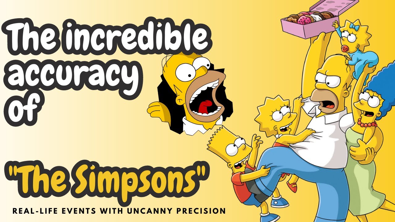 The Astonishing Accuracy of 'The Simpsons': How this Animated Show ...