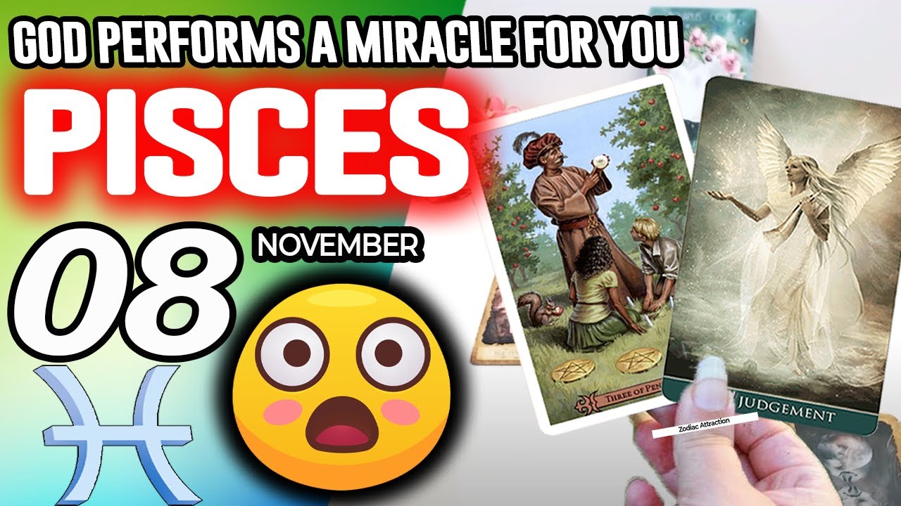 Pisces ♓😇GOD PERFORMS A MIRACLE FOR YOU 🙌 horoscope for today NOVEMBER ...