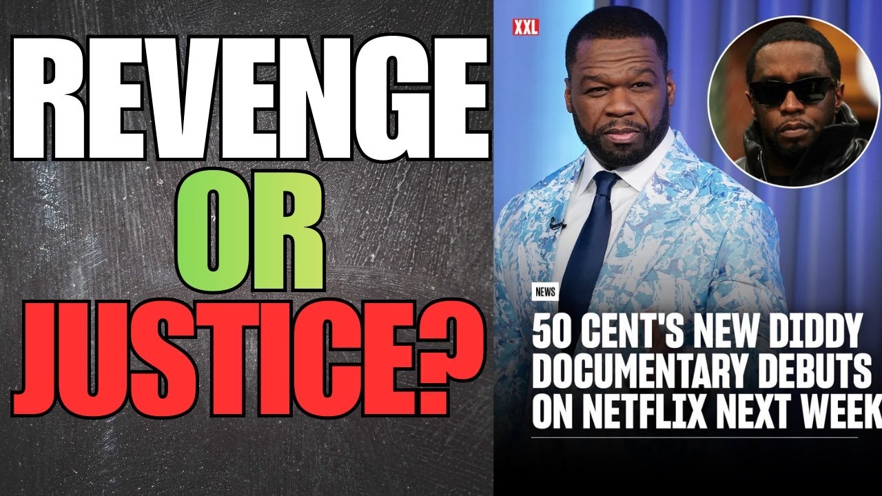 50 Cent vs Diddy: Revenge or Justice? - YouTube