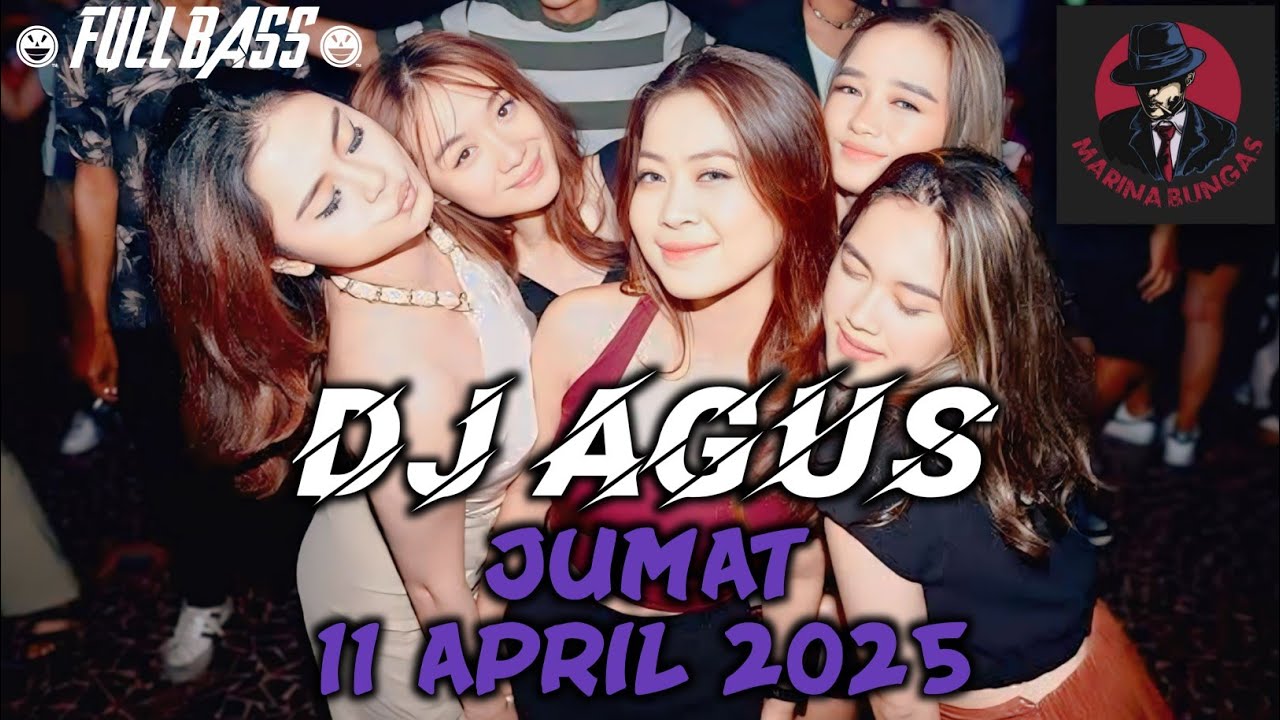DJ AGUS JUMAT 11 APRIL 2025 - HBD TWO BROTHER AMAZONE POLAH CLAUDIA AND HAPI SEVENTY EIGHT - YouTube