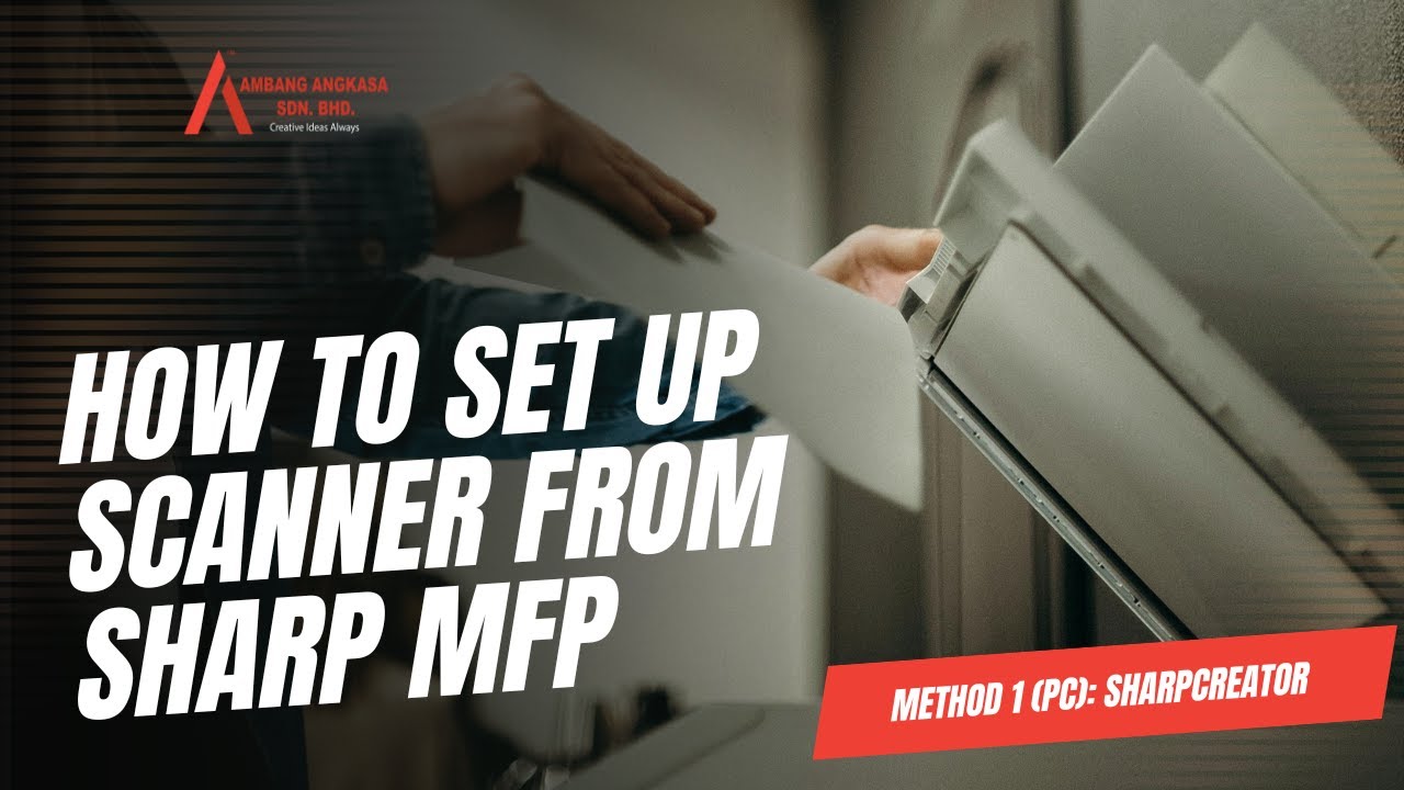 How to Set Up Scanner from Sharp MFP | Method 1: SHARPCREATOR - YouTube