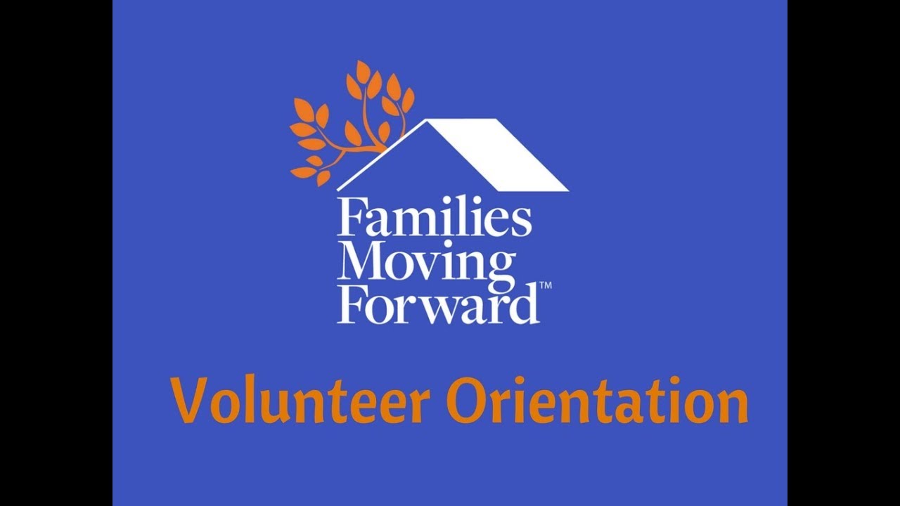 Families Moving Forward Volunteer Orientation - YouTube
