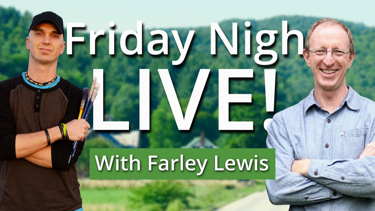 Friday Night Live With Farley Lewis! Painting a Rural Scene - YouTube