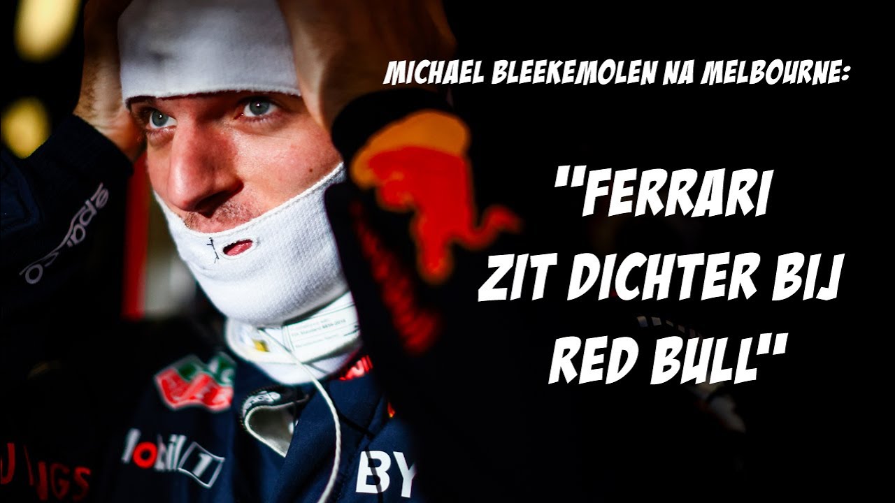 Michael Bleekemolen: "Ferrari zit dichter bij Red Bull" - YouTube