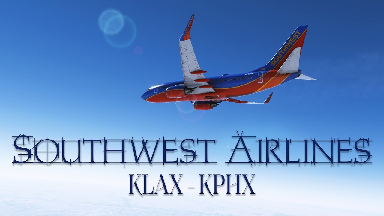 Southwest Airlines KLAX KPHX Landing - YouTube