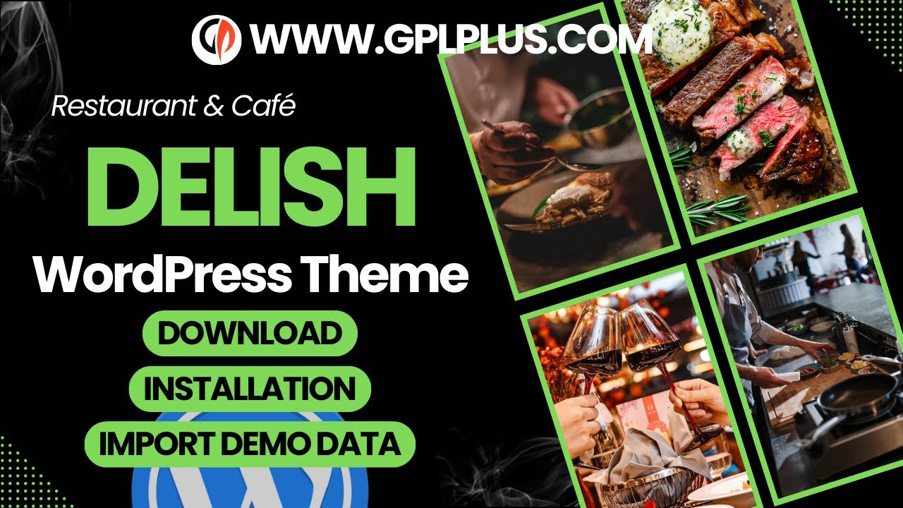 Delish - Restaurant & Café WordPress Theme , Download , Installation ...
