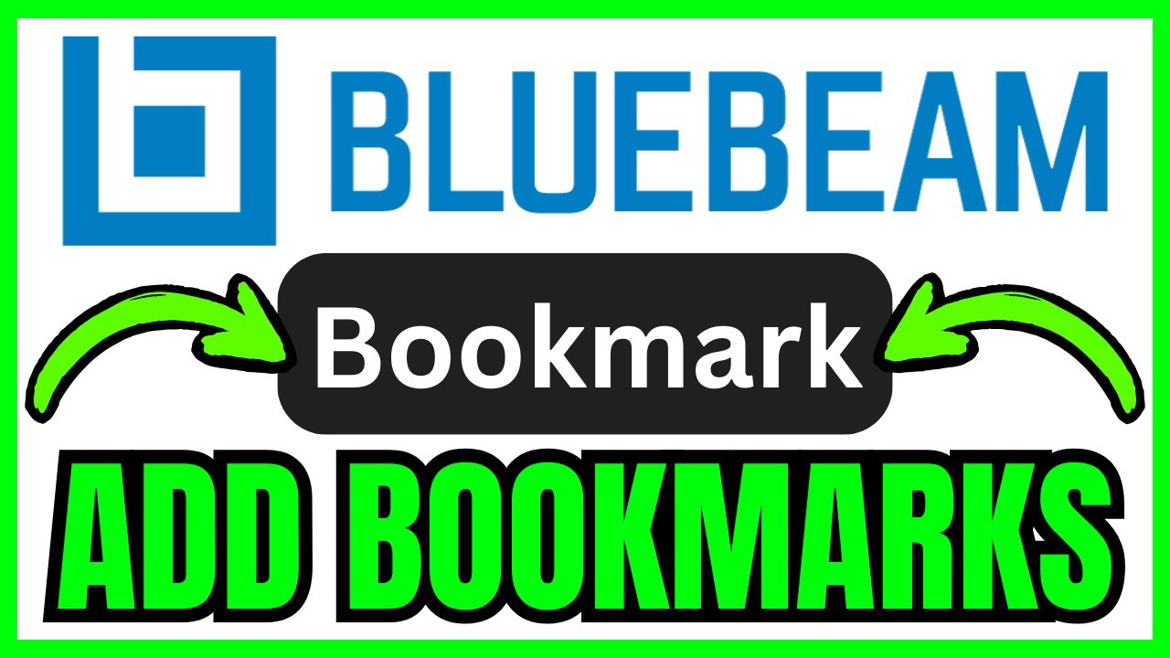 How To ADD BOOKMARKS In Bluebeam (QUICK & EASY) 2026 - YouTube