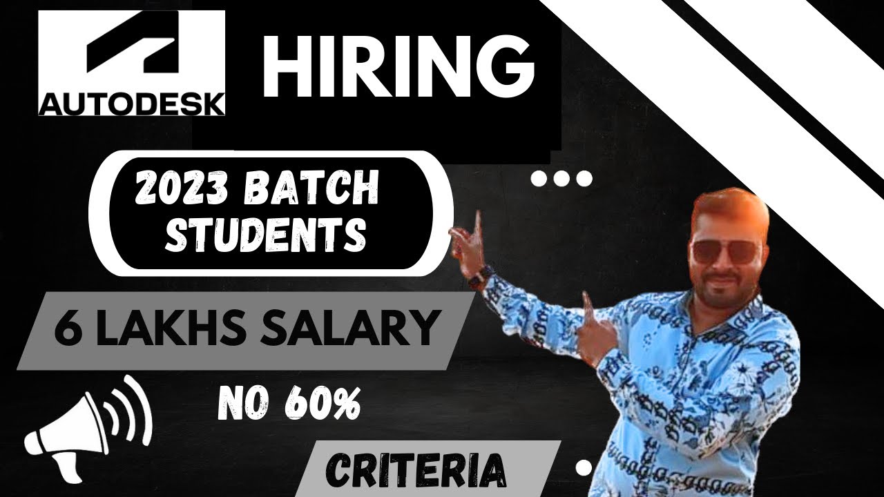 AUTODESK Hiring 2023 Batch CS IT Students | AUTODESK Off Campus Drive ...