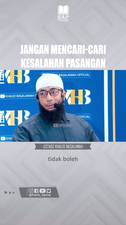 JANGAN MENCARI-CARI KESALAHAN PASANGAN | USTADZ KHALID BASALAMAH #Shorts - YouTube