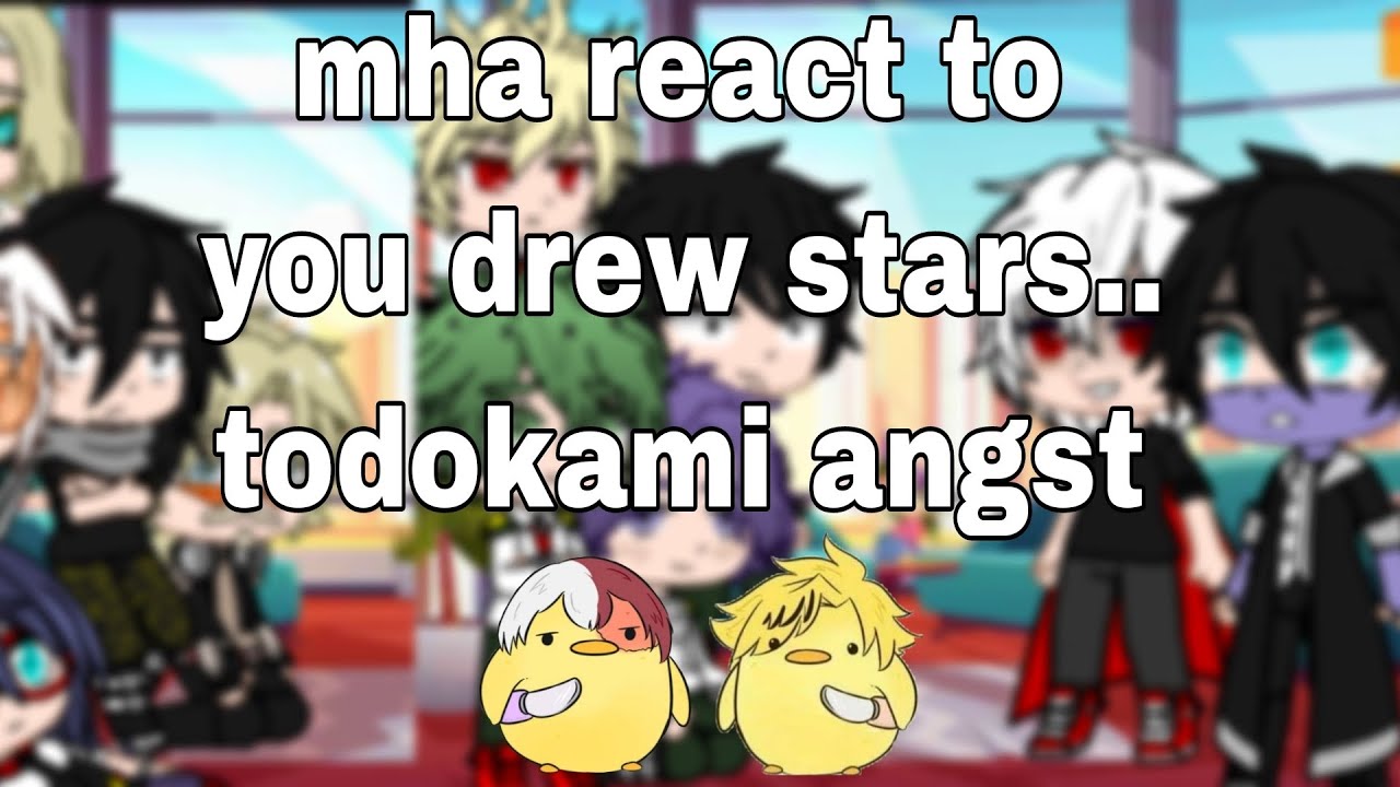 mha pros/students/lov react to "you drew stars.." || todokami angst ...