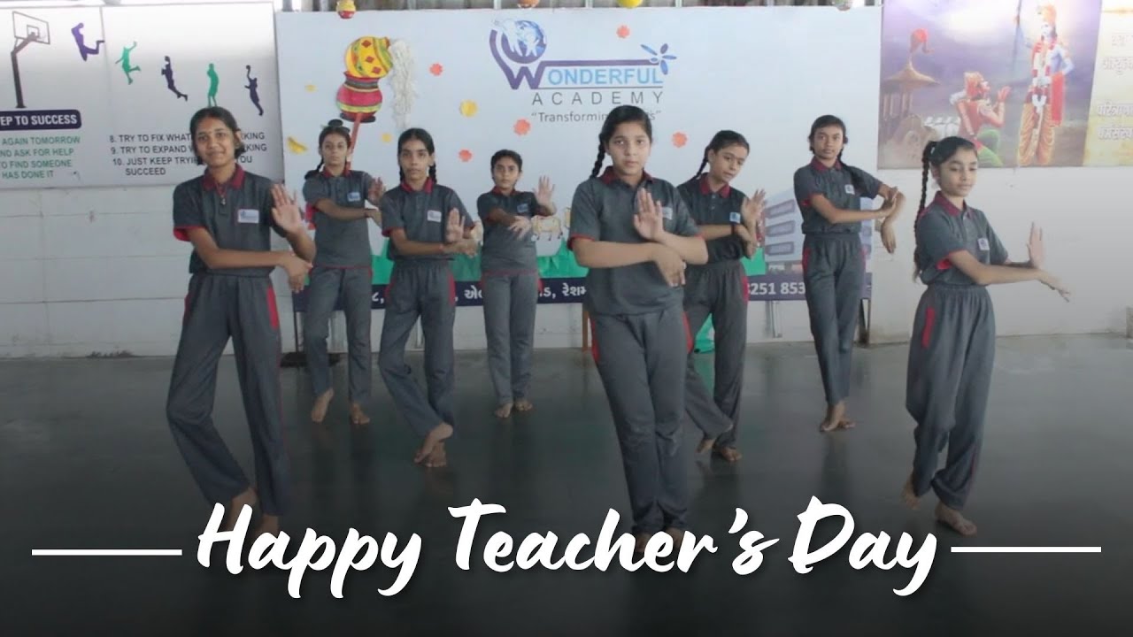 Teachers day special dance | Teachers day song | Wonderful Academy ...