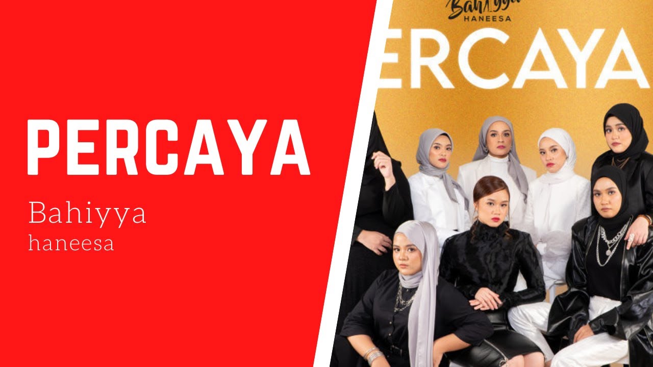 Bahiyya haneesa- percaya - YouTube