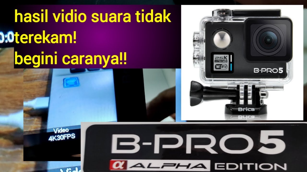 cara mengatasi suara yang tidak terekam di go pro BRICA B PRO 5 - YouTube