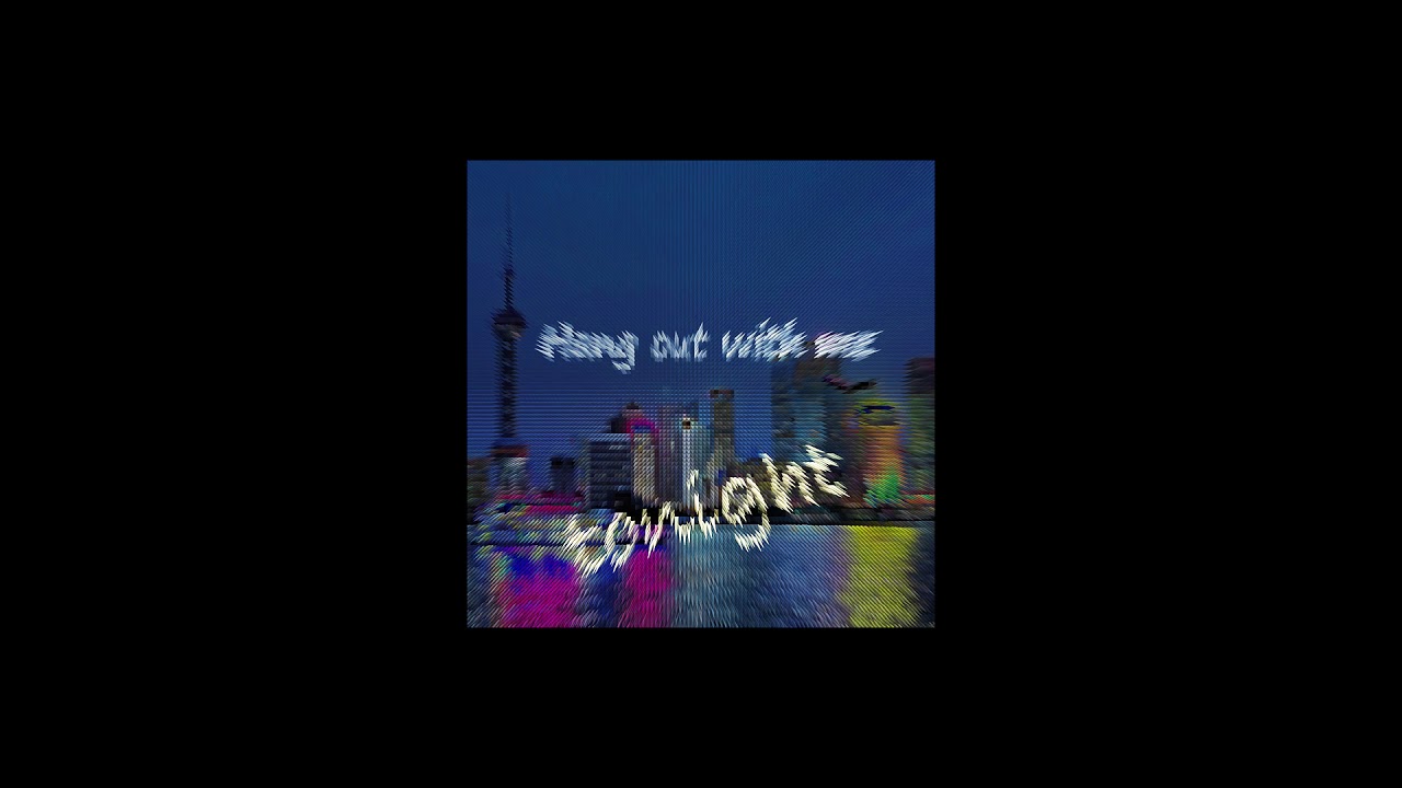 Hang Out With Me Tonight - YouTube