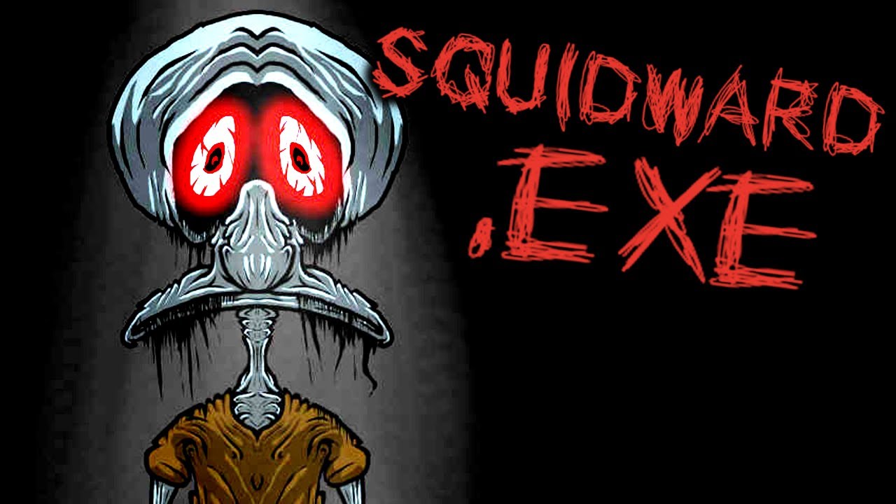 SQUIDWARD.EXE - YouTube