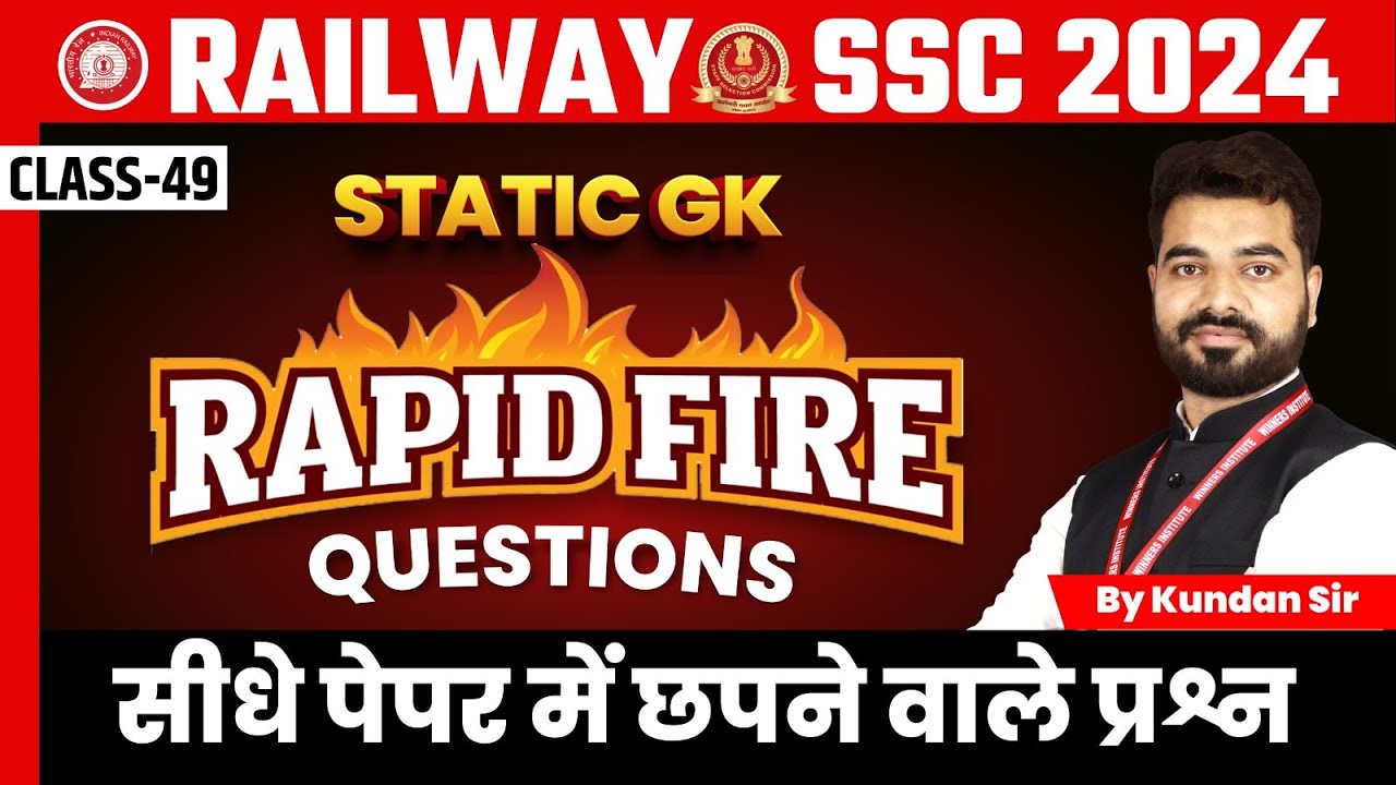 Railway Vacancy 2024 | SSC Exams 2024 & Railway Exams 2024 | Static GK PYQs Class 49 | by Kundan ...