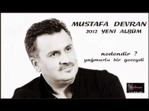 MUSTAFA DEVRAN - HANGİ YÜCE DAĞ BAŞINDA