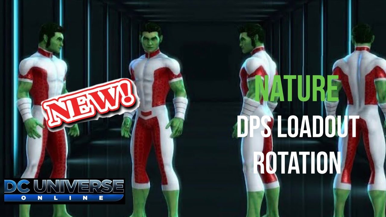 DCUO: Updated Nature DPS Loadout and Rotation - YouTube