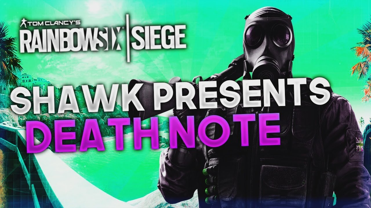 Death Note - Rainbow Six Siege Montage - YouTube