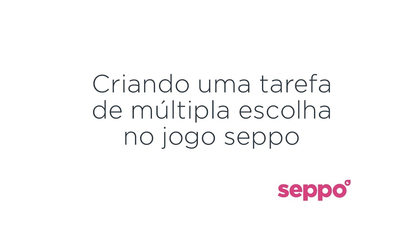 [Tutorial] Criando uma tarefa de múltipla escolha no jogo seppo - YouTube