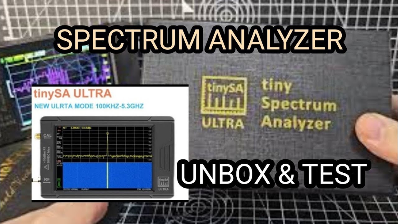 tiny Spectrum Analyzer - ULTRA 4inch , Unboxing -Test - YouTube