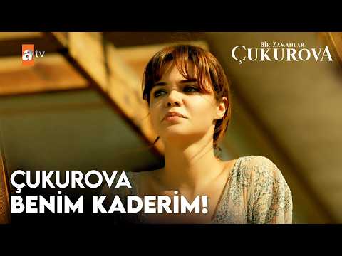 Çukurova benim mezarım - Bir Zamanlar Çukurova 43. Bölüm