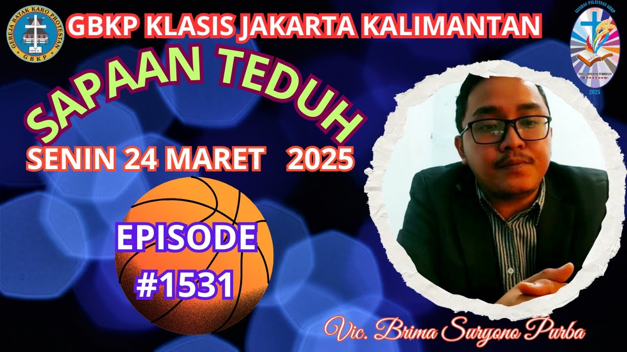 SAPAAN TEDUH KLASIS JAKARTA KALIMANTAN #1531 SENIN 24 MARET 2025 - YouTube