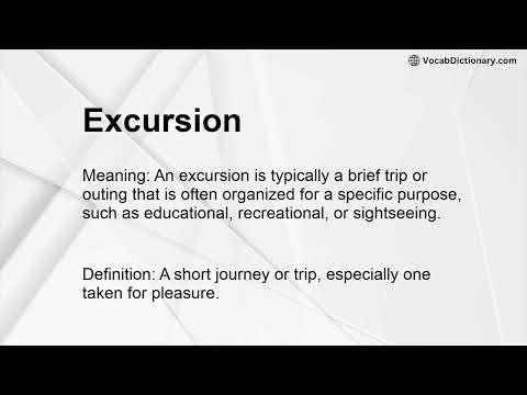 What Does The Word Excursion Mean In Science
