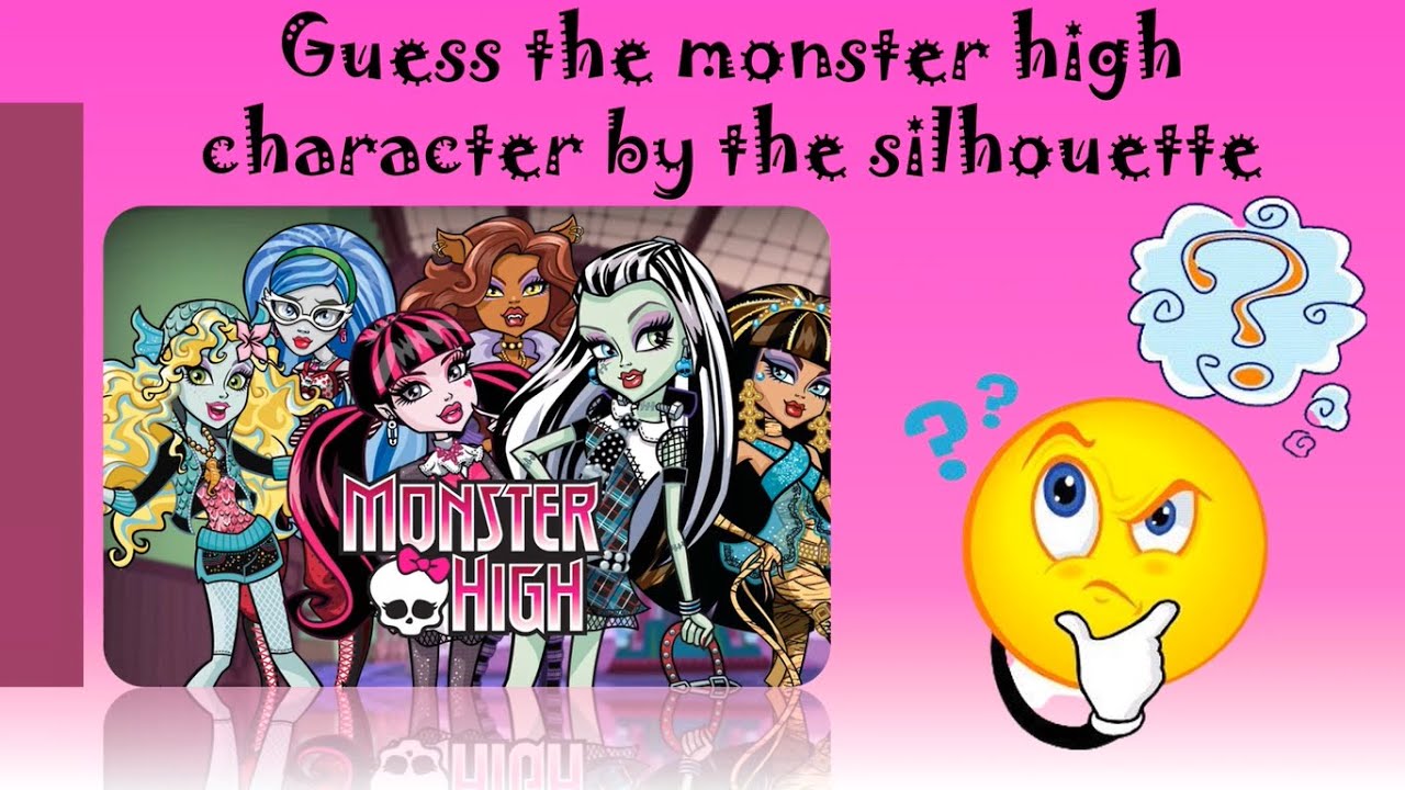 Monster High Silhouette Quiz - YouTube