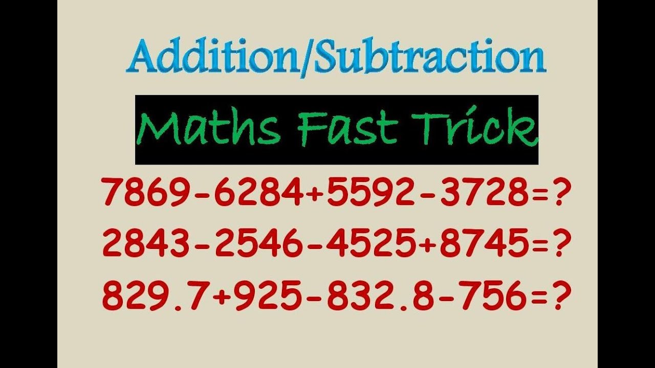 Addition and Subtraction Tricks of 'large numbers' in few seconds ...