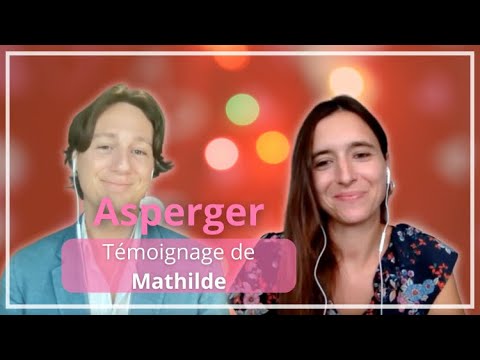 Asperger : une vie sociale plus facile et moins d'anxiété - Interview de Mathilde, le Mur de ...