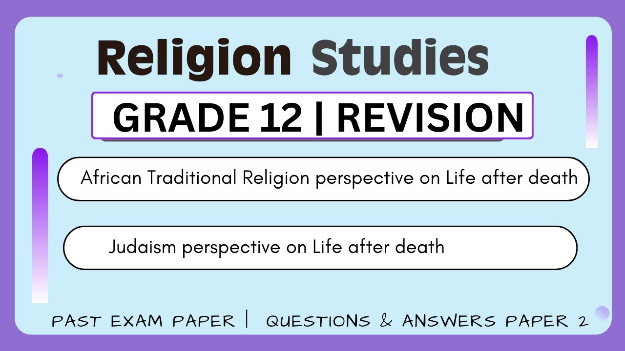 Life After Death in Religion | Grade 12 Religion Studies | Revision 🌍💫 ...