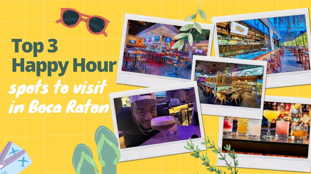 Uncovering Boca Raton's Happy Hour Hotspots: Top 3 Spots Revealed For ...