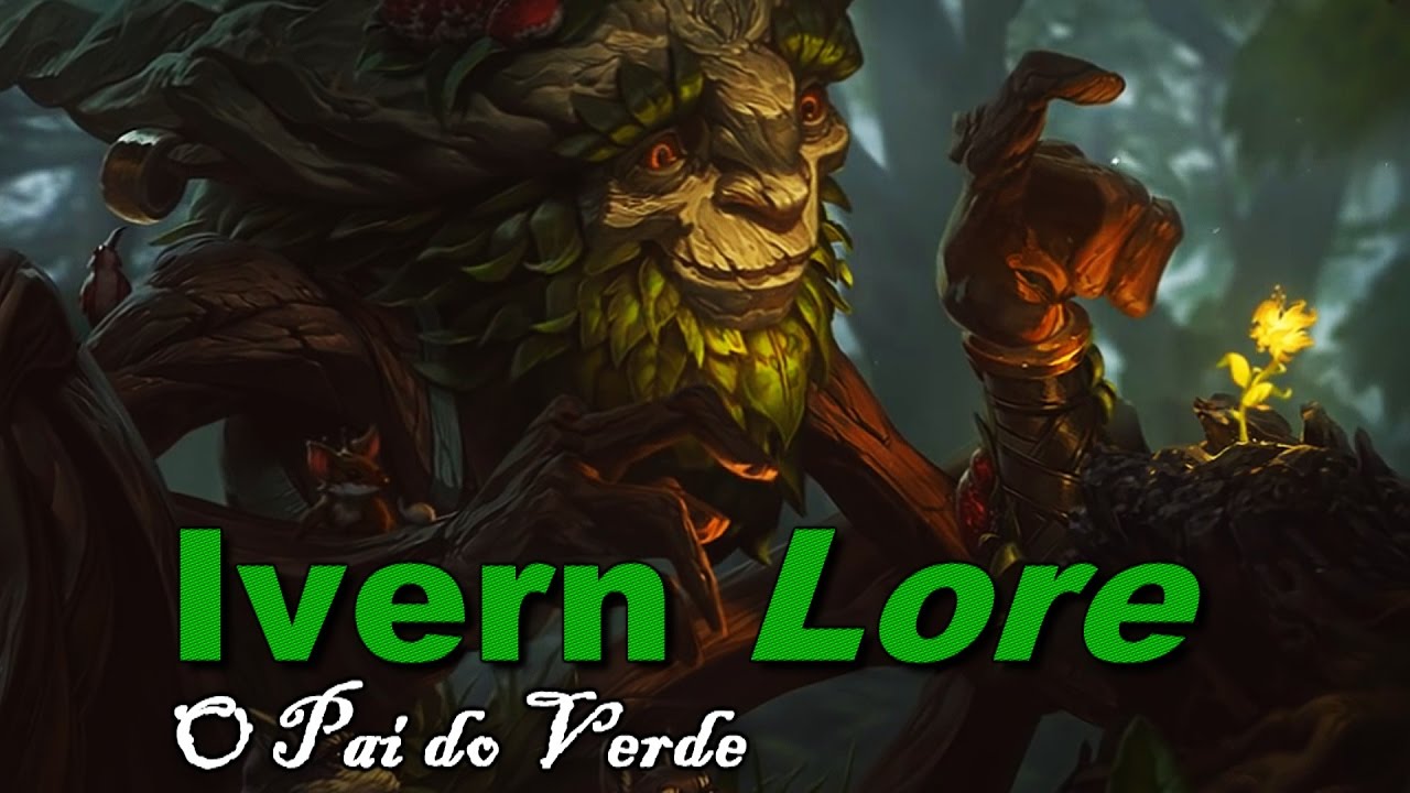 Ivern Lore (Historia do Personagem) League of Legends - YouTube