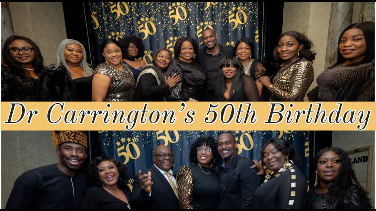 Dr Carrington's 50th Birthday | Edit By CP4 Photos | Birthday Highlight ...
