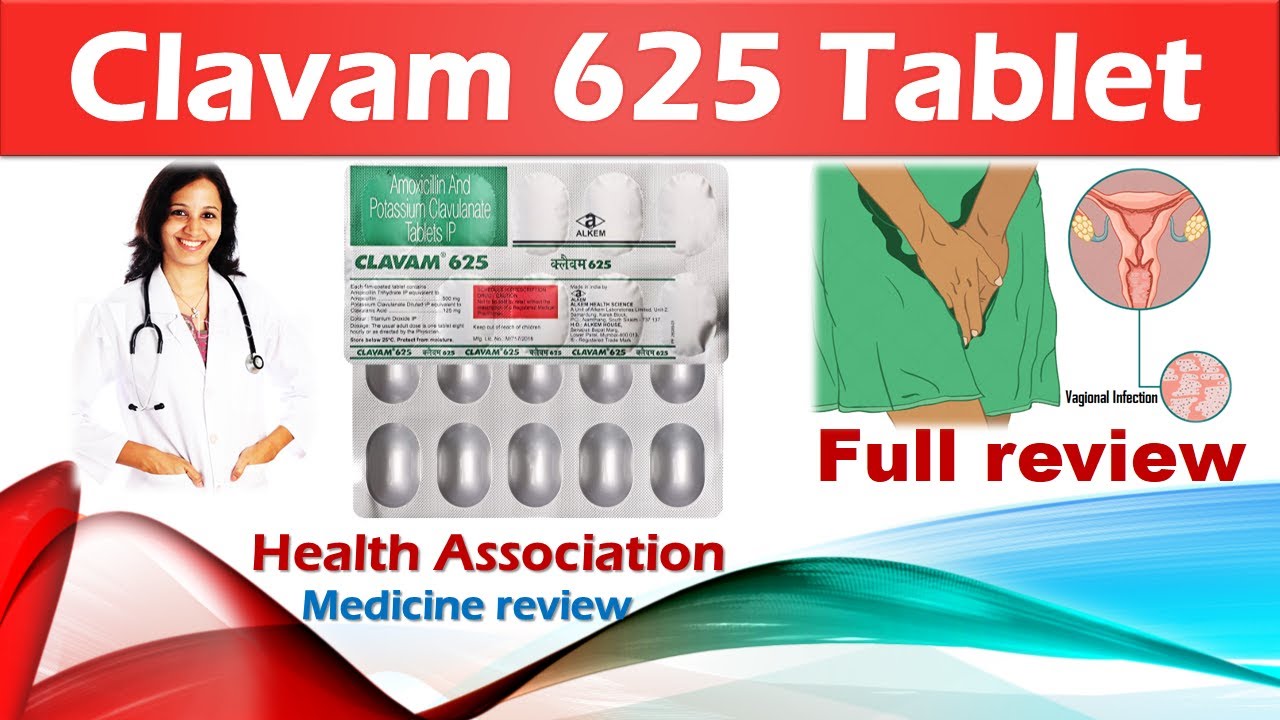 Clavam 625 Tablet Benefits , uses, sideeffect, How to use full review ...