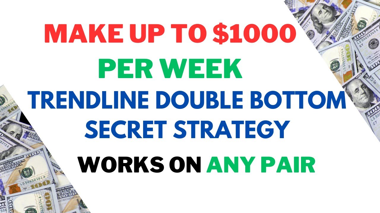 Powerful Entry Using Double Bottom Trendline Strategy to Trade any Pair ...