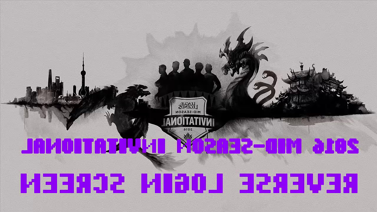 2016 MID-SEASON INVITATIONAL - REVERSE LOGIN SCREEN - YouTube