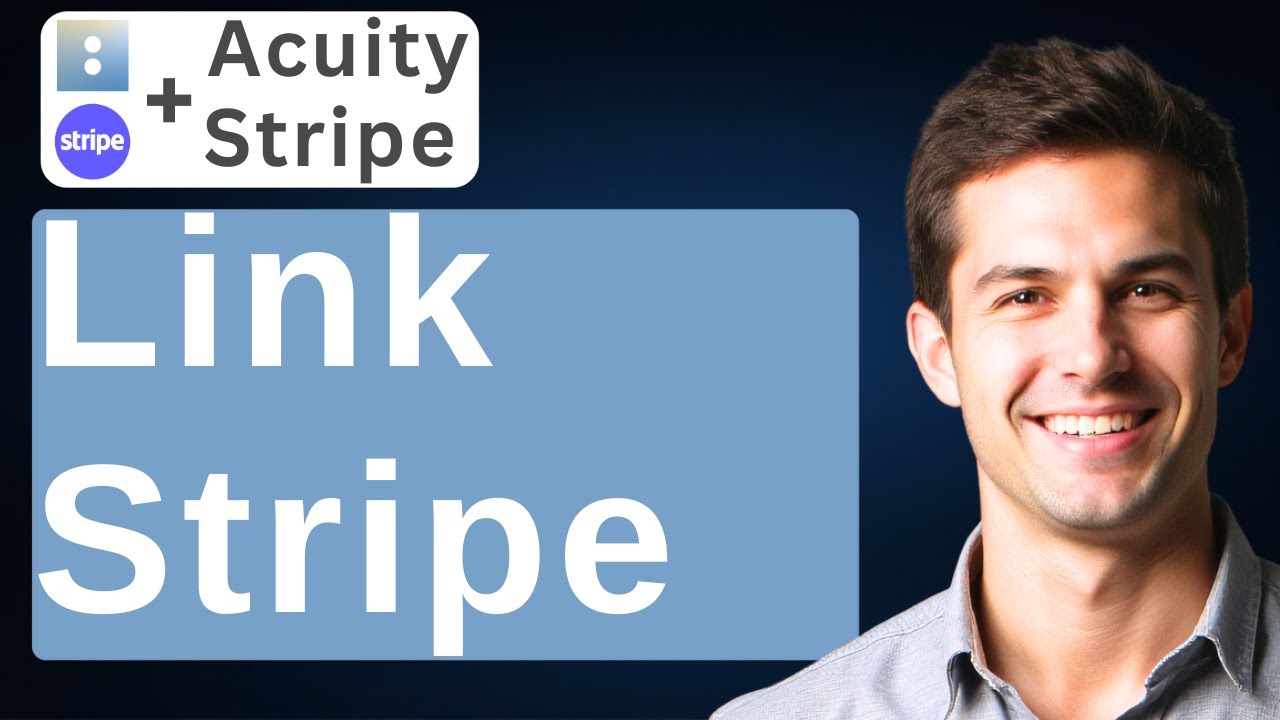 How To Link Stripe To Acuity Scheduling [2026 Guide] - YouTube