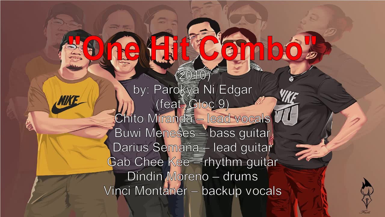 One Hit Combo lyrics by Parokya Ni Edgar ft. Gloc 9 - YouTube