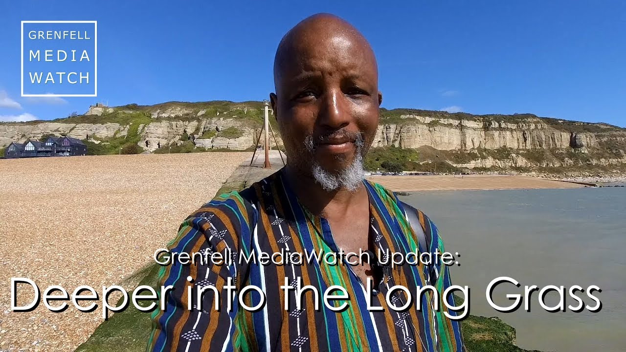 Grenfell MediaWatch Deeper Into The Long Grass 2 Sep 2019 YouTube grenfell-mediawatch-deeper-into-the-long-grass-2-sep-2019-youtube