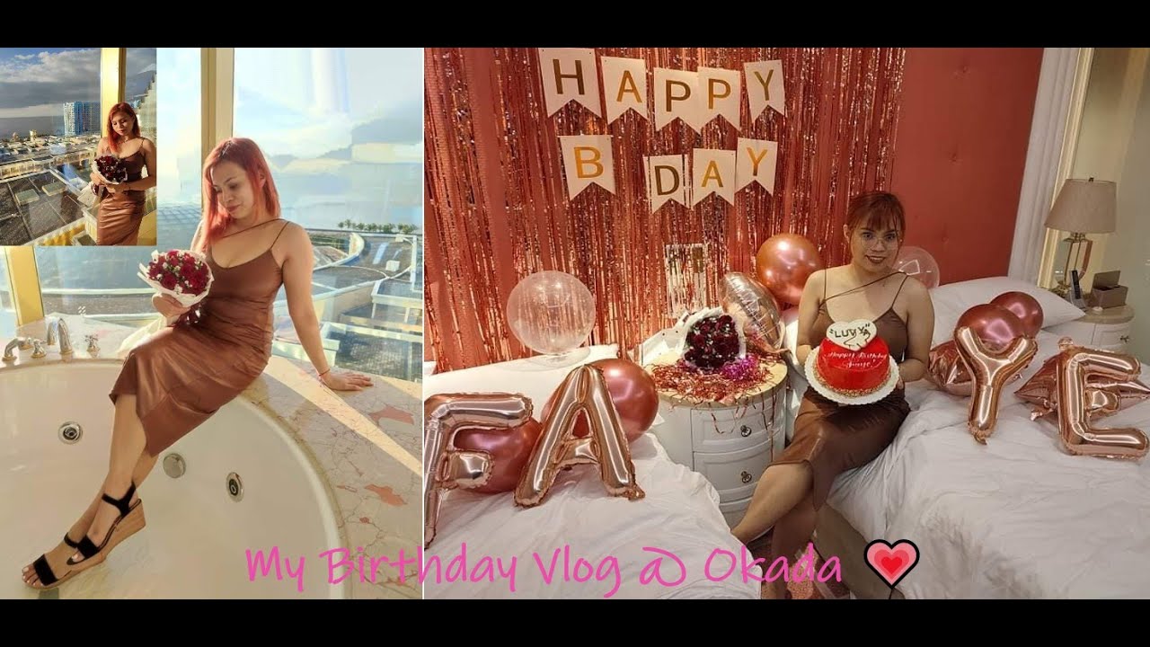 Okada Birthday Vlog - YouTube