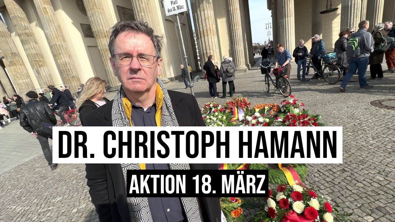 18.03.2023 #Berlin Dr. Christoph Hamann (Aktion 18. März): # ...