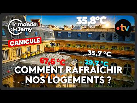 Canicule : les solutions qui changent vraiment la température ! - Le monde de Jamy