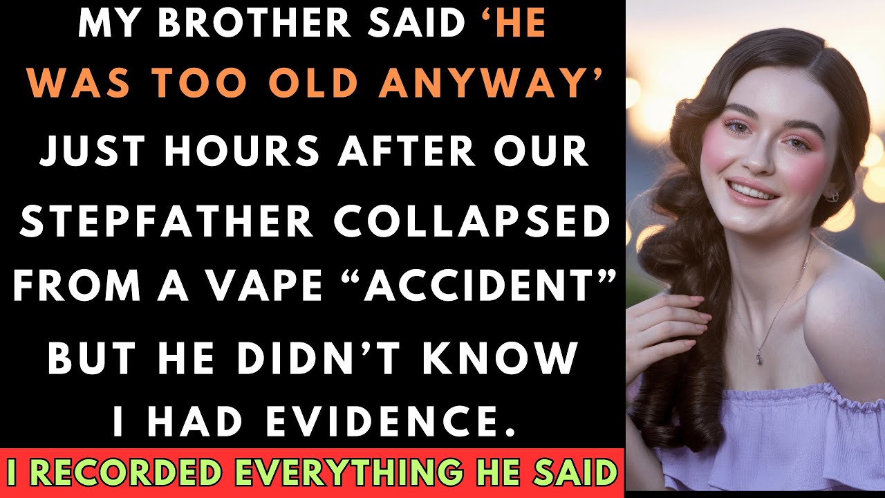My Brother Let My Stepfather Die During A Vape “Accident,” Said “He Was ...