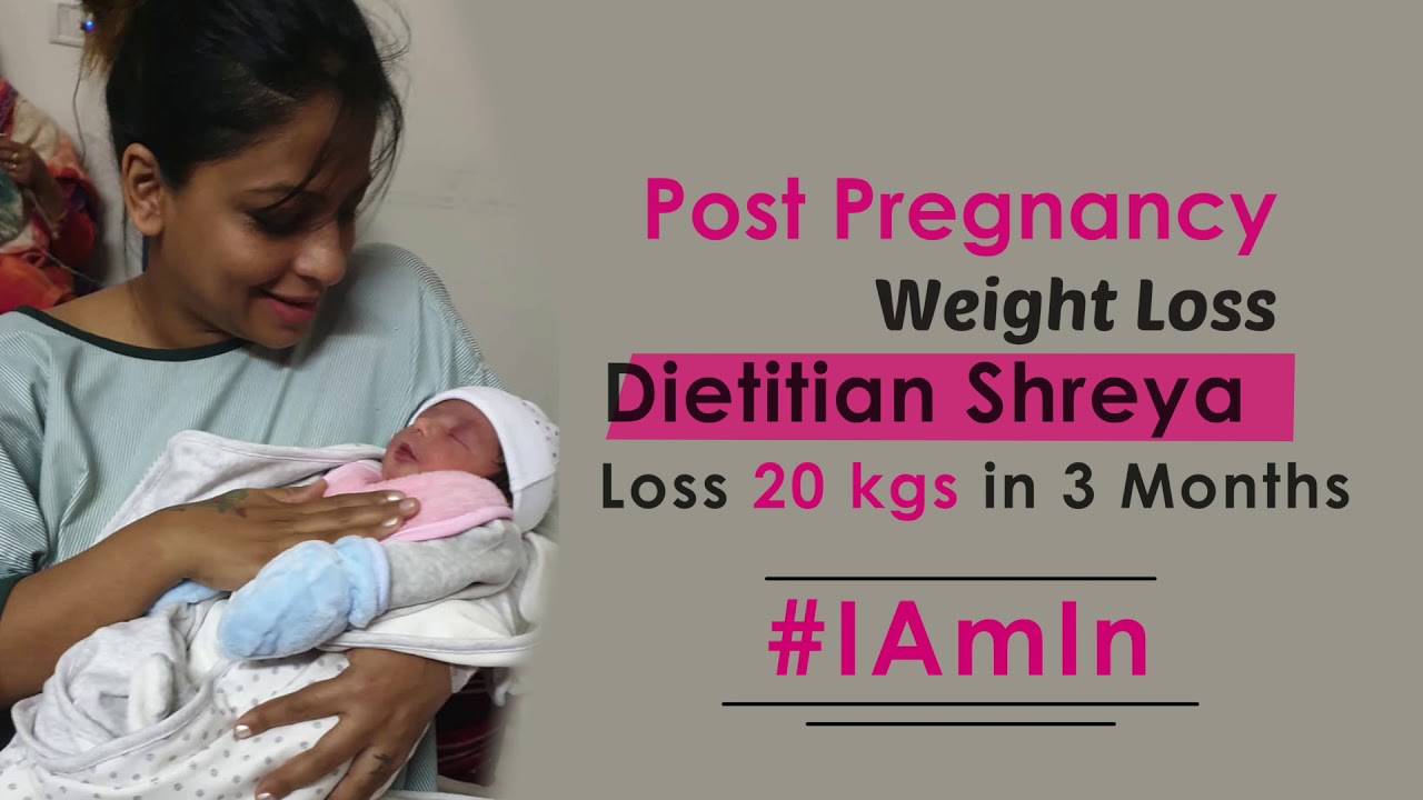 post-pregnancy-weight-loss-journey-lost-20-kgs-in-3-months-youtube