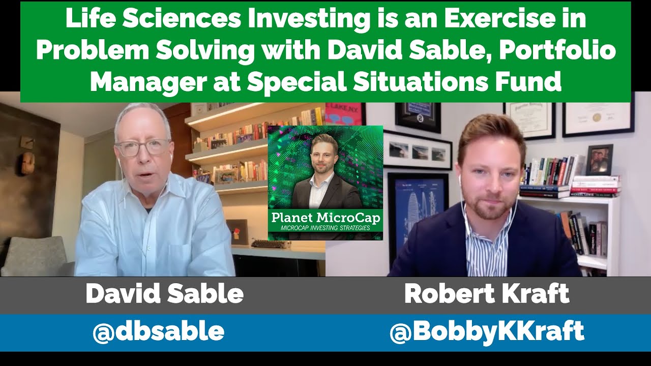 Life Sciences Investing is an Exercise in Problem Solving with David ...