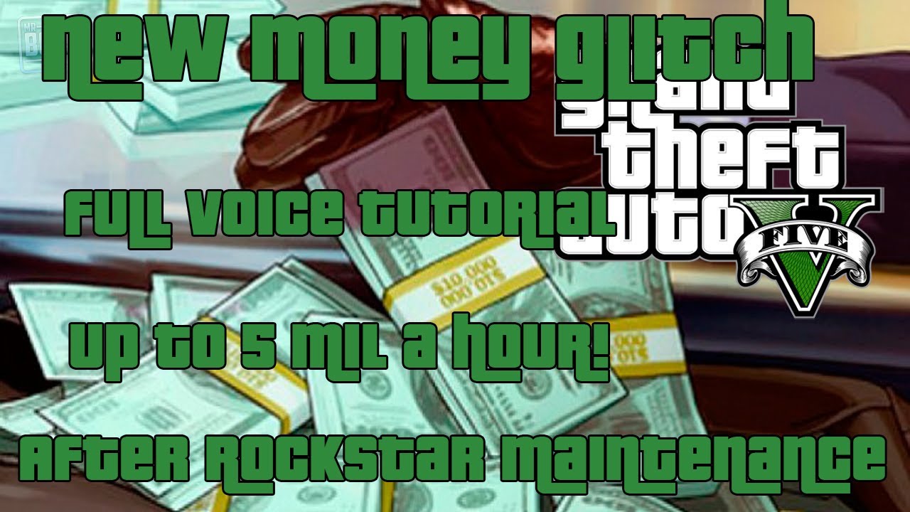GTA 5 Online : New Money Glitch After Rockstar Maintenance (5-10 Mil/Hr ...